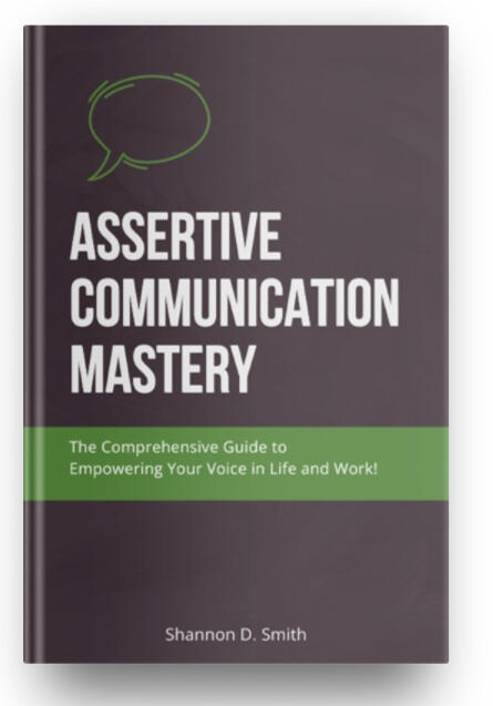 Assertive Communication Mastery Course